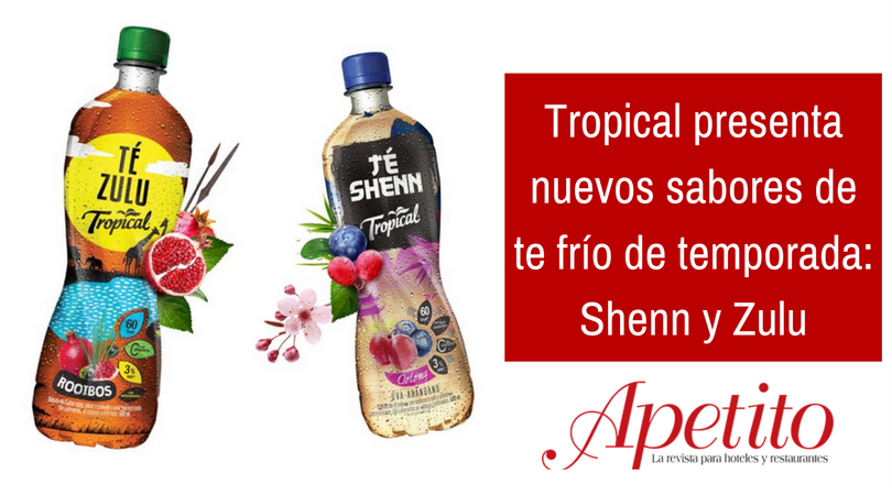 Tropical presenta nuevos sabores de te frío de temporada: Shenn y Zulu ...